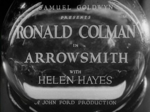 Warner Archive: Arrowsmith (1931) • She Blogged By Night